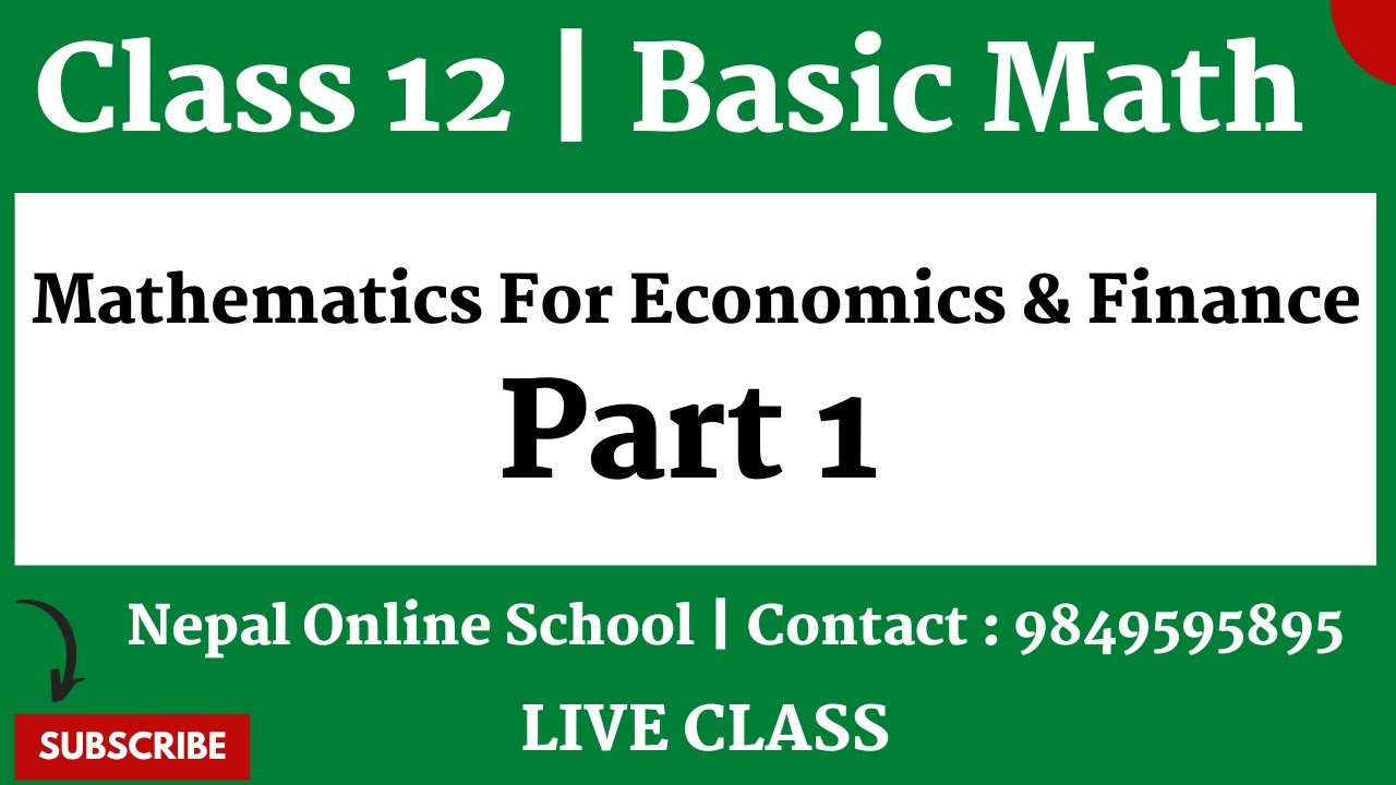 Mathematics For Economics and Finance Part 1 | Grade 12 Basic Math ...