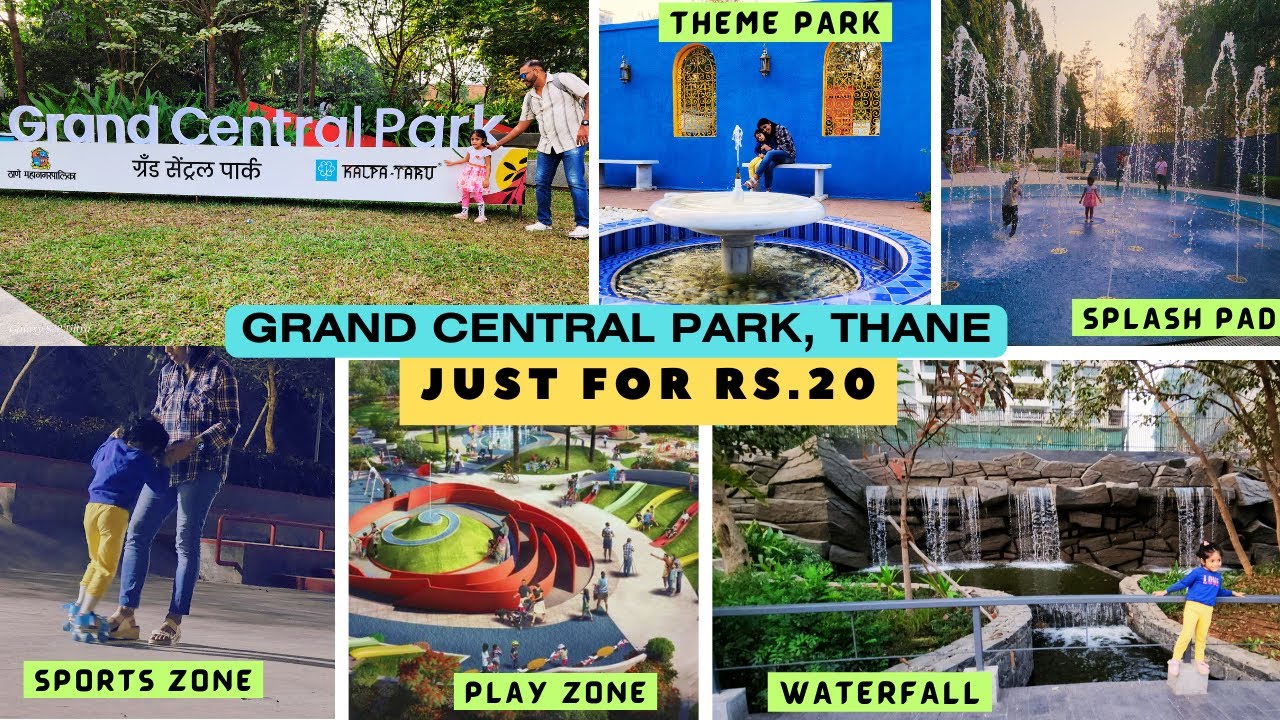 Places for Kids | Grand Central Park, Thane | India’s Biggest Park ...