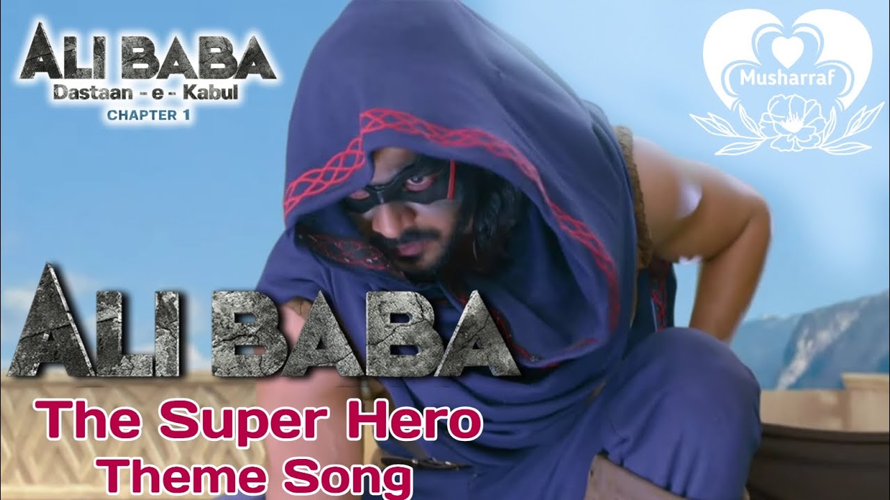 AliBaba : The Super Hero Theme Song | AliBaba Dastaan e Kabul Theme ...