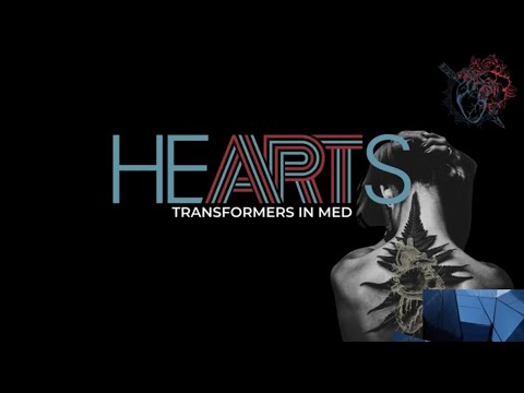 HEARTS Transformer in Med INTRO - YouTube