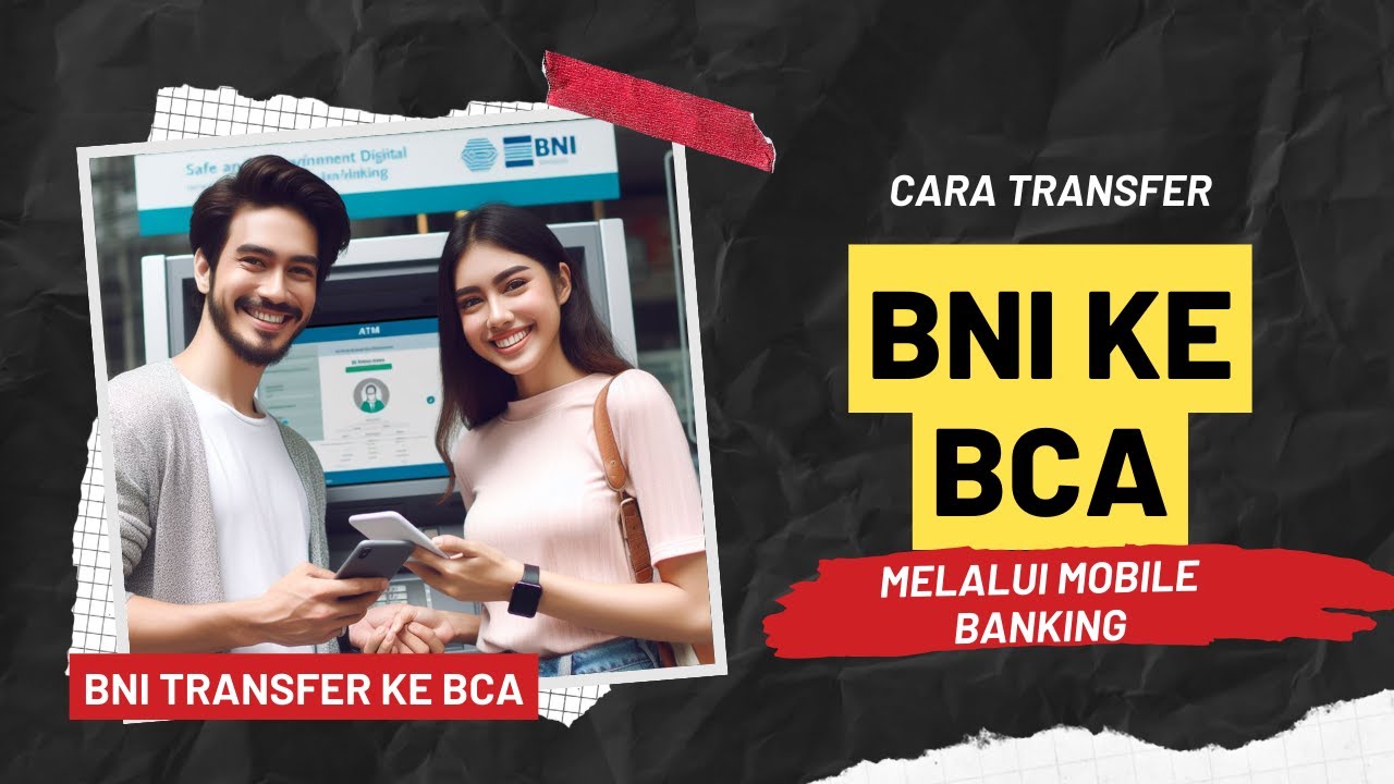 Tutorial Terbaru!!! Cara Transfer dari BNI ke BCA Lewat Mobile Banking ...