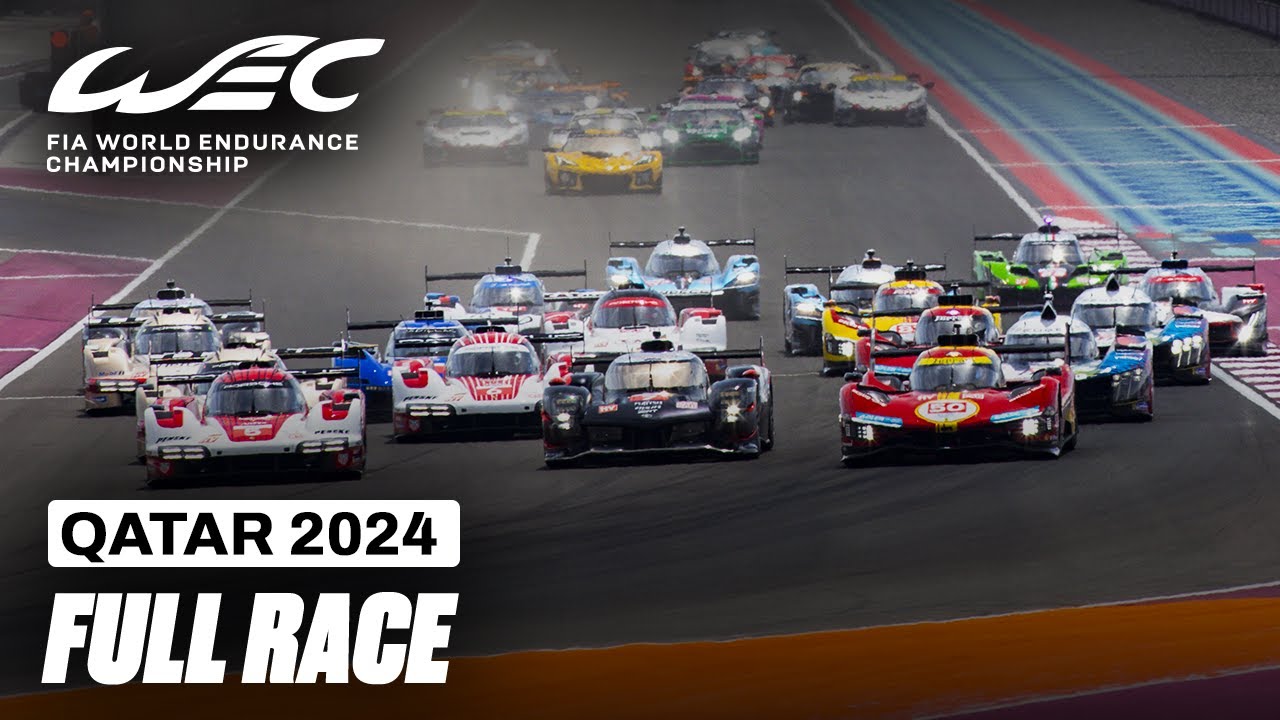 Full Race I 2024 Qatar Airways Qatar 1812 KM I FIA WEC - YouTube