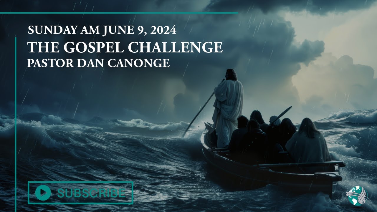 SERMON: THE GOSPEL CHALLENGE - YouTube
