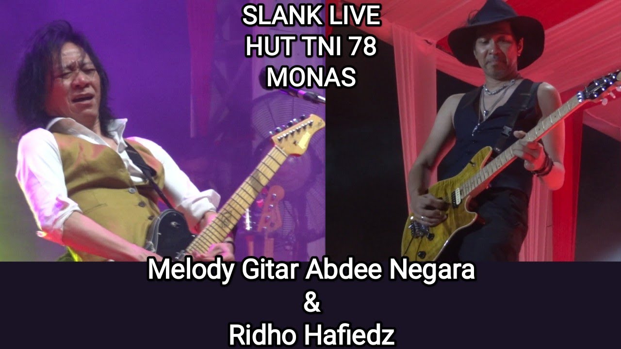Melody Gitar Keren Abdee Negara & Ridho Hafiedz Saat Slank Konser HUT ...