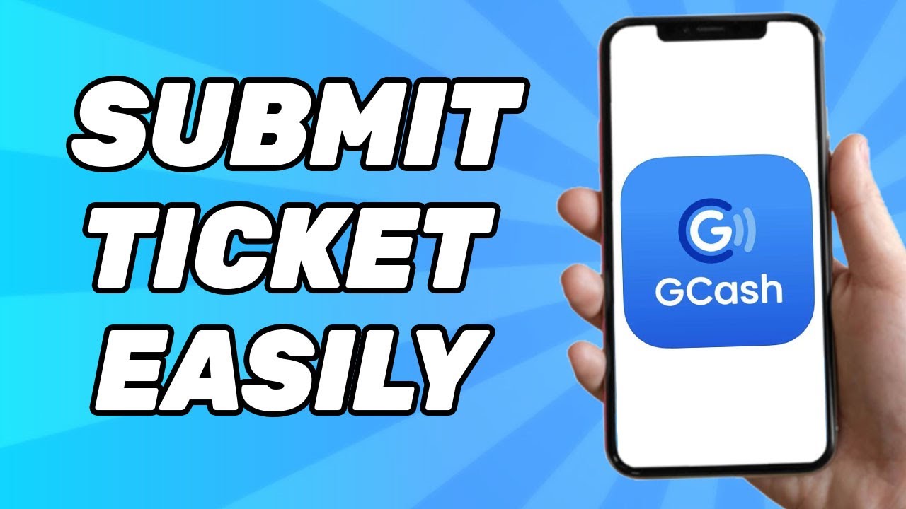 How to Submit Ticket In Gcash - YouTube