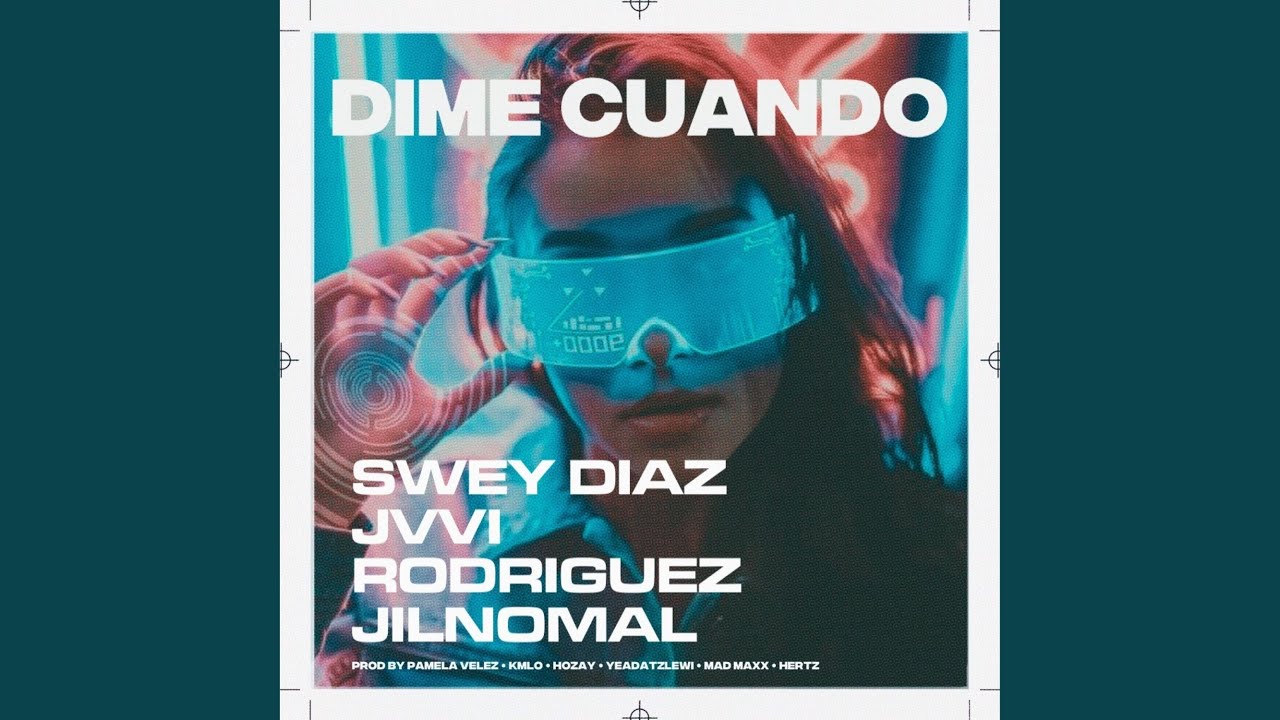 Dime Cuando (feat. JVVI Rodríguez & Jilnomal) - YouTube Music