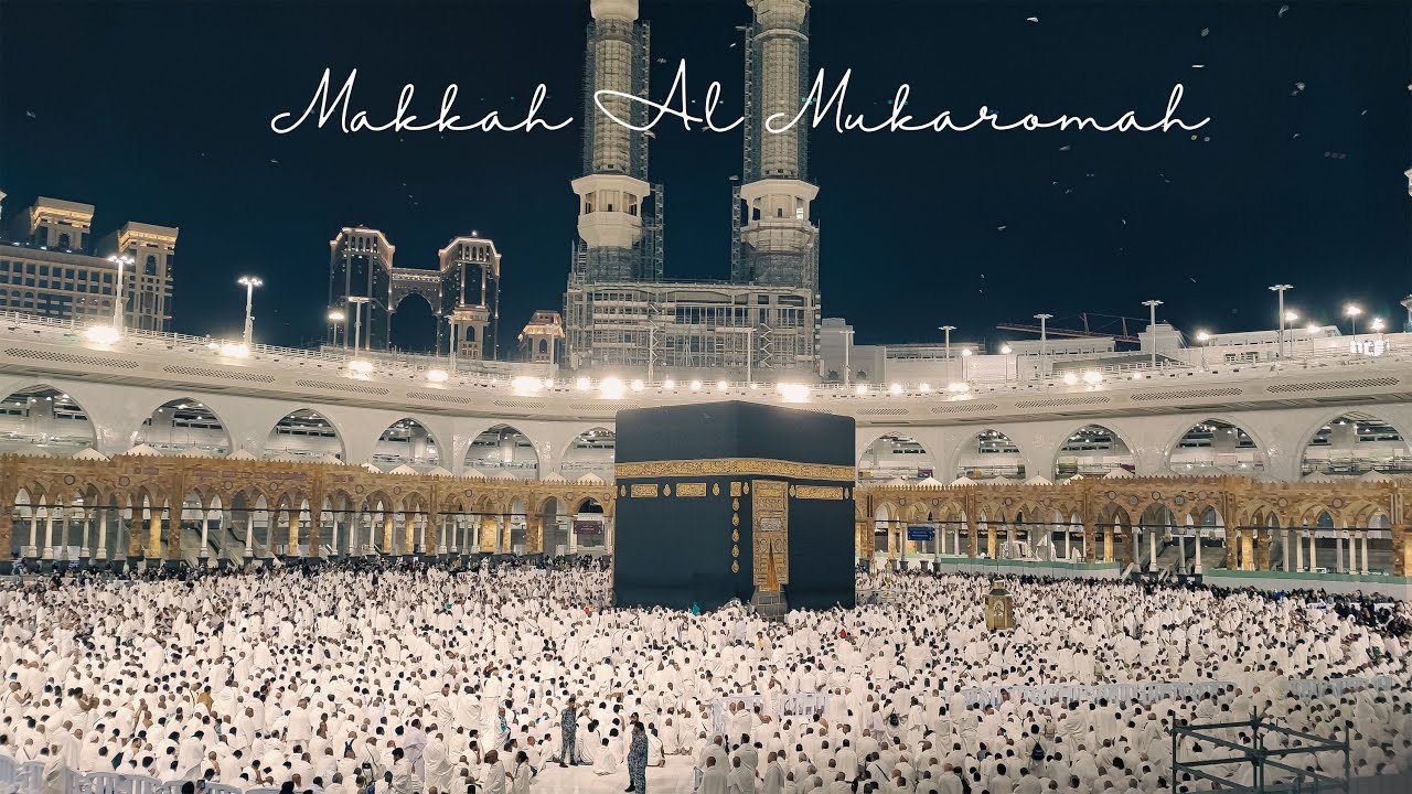 Mekah al Mukaromah - YouTube