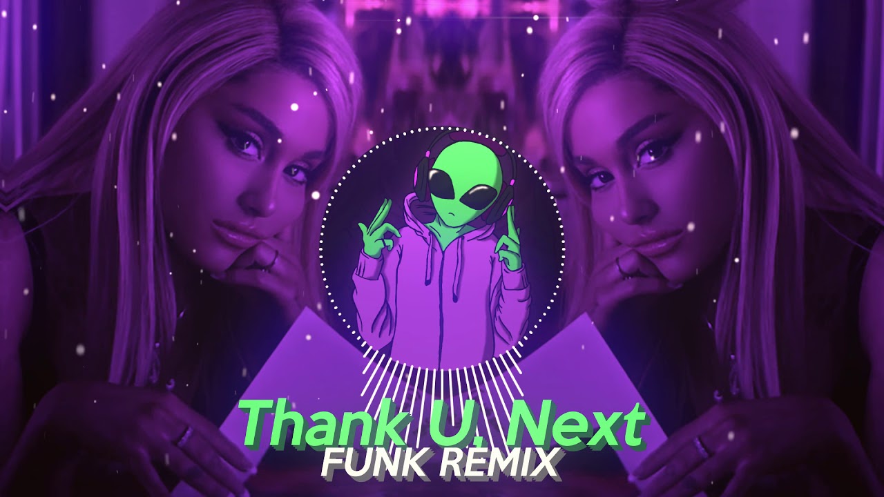 Ariana Grande - thank u, next (SrSider FUNK REMIX) - YouTube
