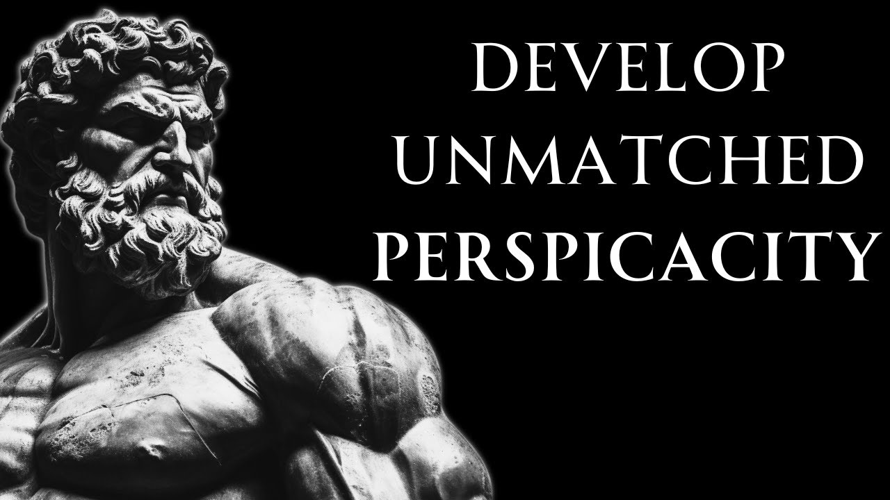 7 Lessons to Develop UNMATCHED PERSPICACITY | Inspired by MARCUS ...