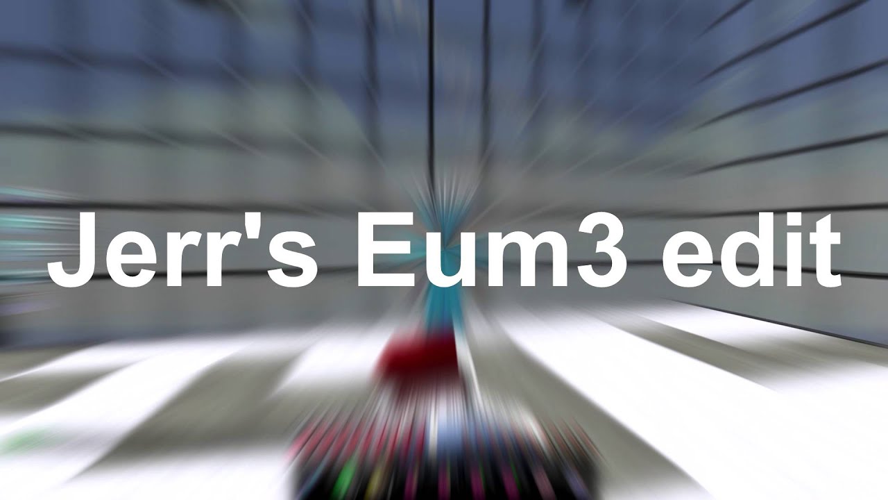 Jerr's Eum3(edit) Showcase + Release - YouTube