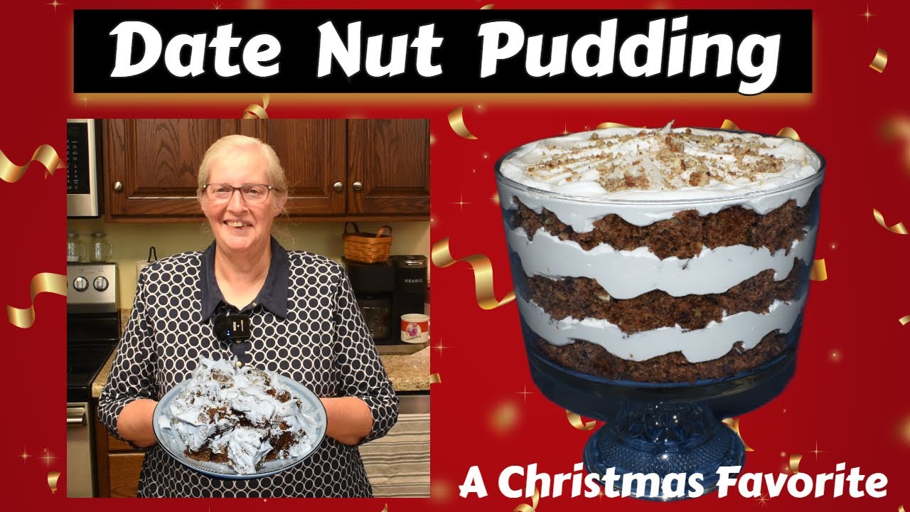 Scrumptious Date Nut Pudding, A Family Favorite, Inspirational Golden Thought - YouTube
