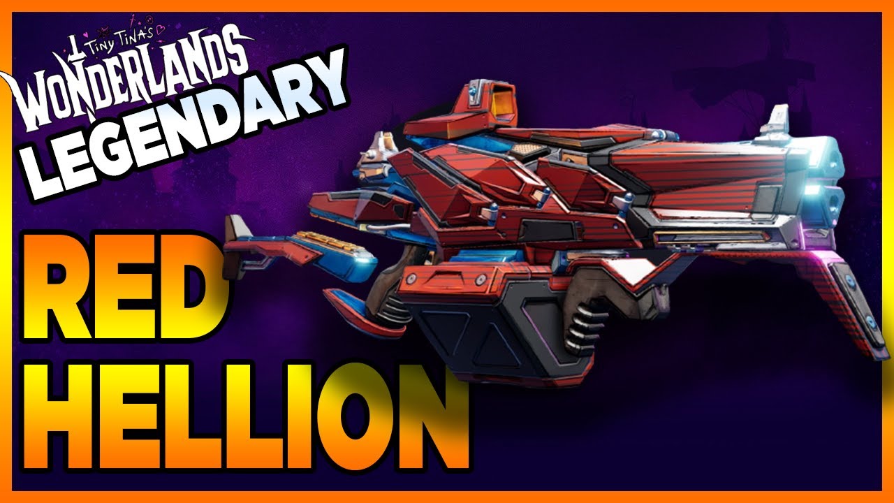 Tiny Tina's Wonderlands | Red Hellion - Legendary Gun Guide Showcase ...