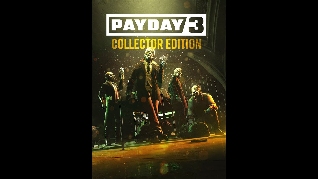 PAYDAY 3 Collector's Edition - YouTube