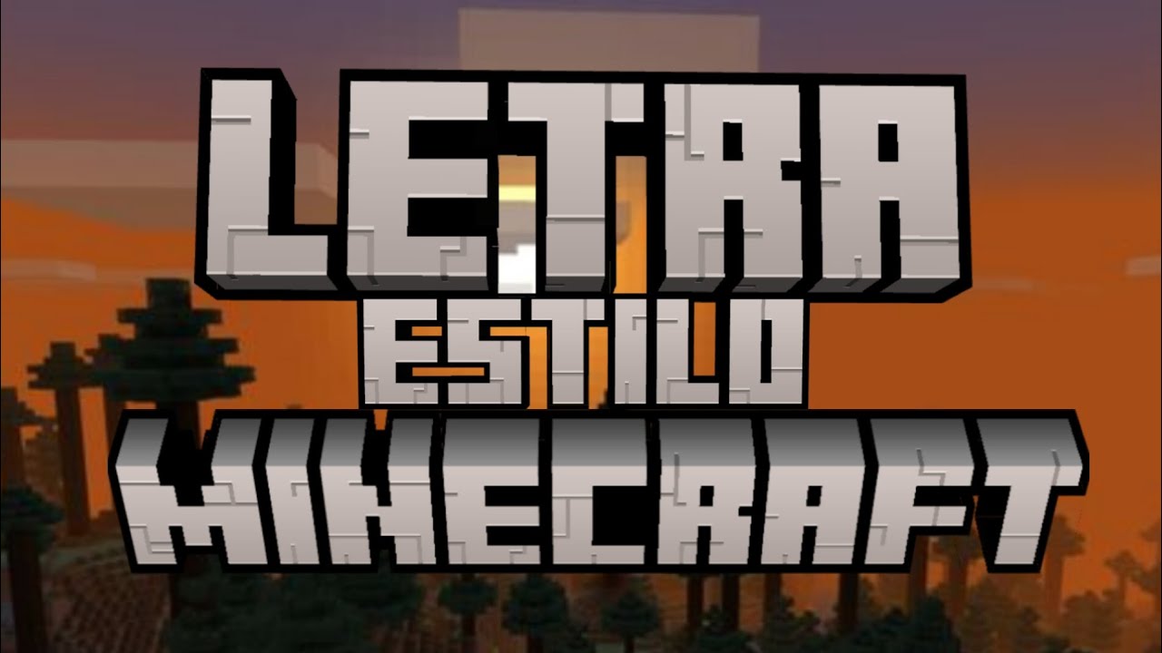 COMO HACER LETRAS ESTILO MINECRAFT EN ANDROID SUPER FACIL - YouTube