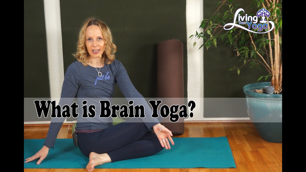 What is Brain Yoga and Why Do We Need It? - YouTube
