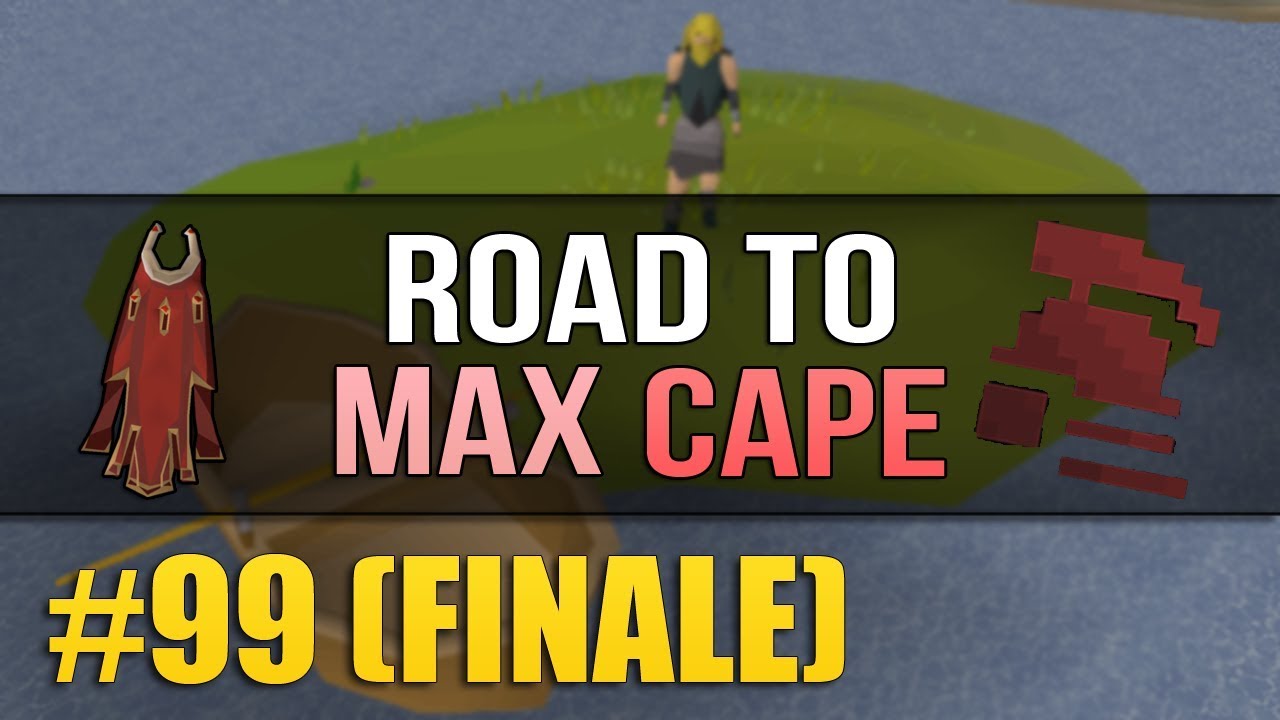 MAXED! OSRS HC Ironman #99 (FINALE) - YouTube