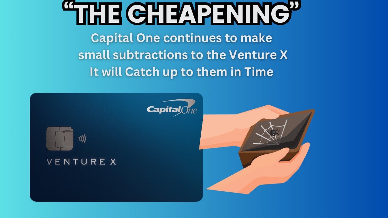 "The Cheapening" or the Slow Demise of the Capital One Venture X - YouTube