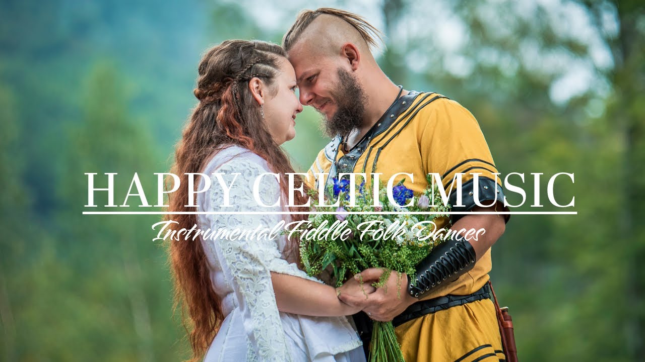 Happy Celtic Music Instrumental Fiddle Folk Dances - YouTube