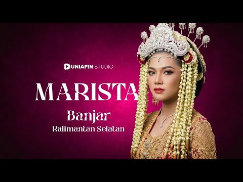 MARISTA – Banjar (Kalimatan Selatan) | Cover Lagu Daerah | Epic Version | Duniafin Studio