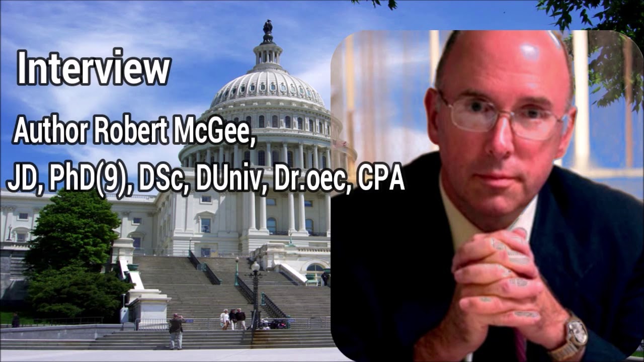 Whistleblowerhero: Robert McGee, JD, PhD(9), DSc, DUniv, Dr.oec, CPA ...