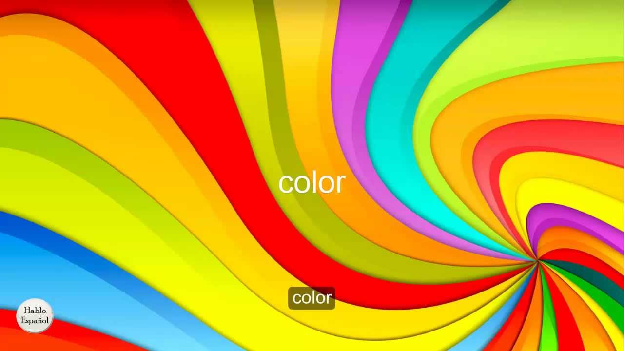 Learn The Colors In Spanish : colors - los colores - YouTube