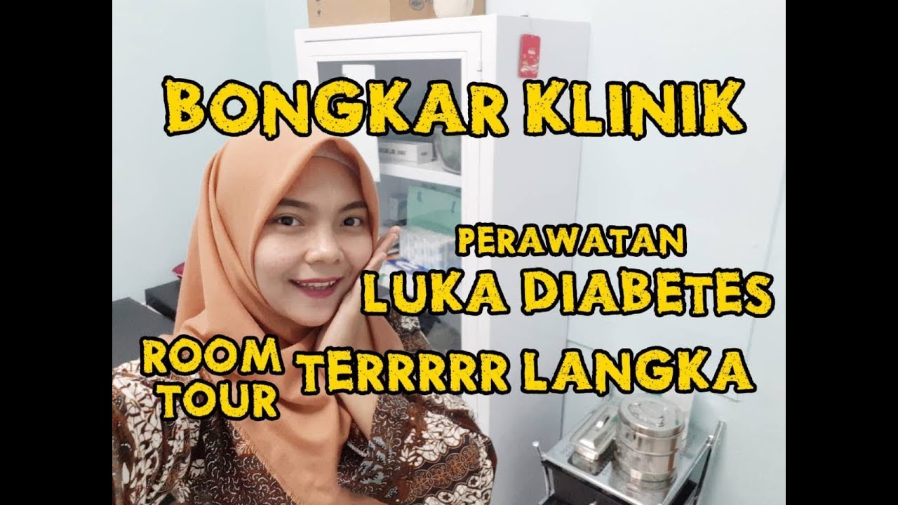 ROOM TOUR KLINIK EPITEL INDONESIA | SPESIALIS LUKA DIABETES & DEKUBITUS ...