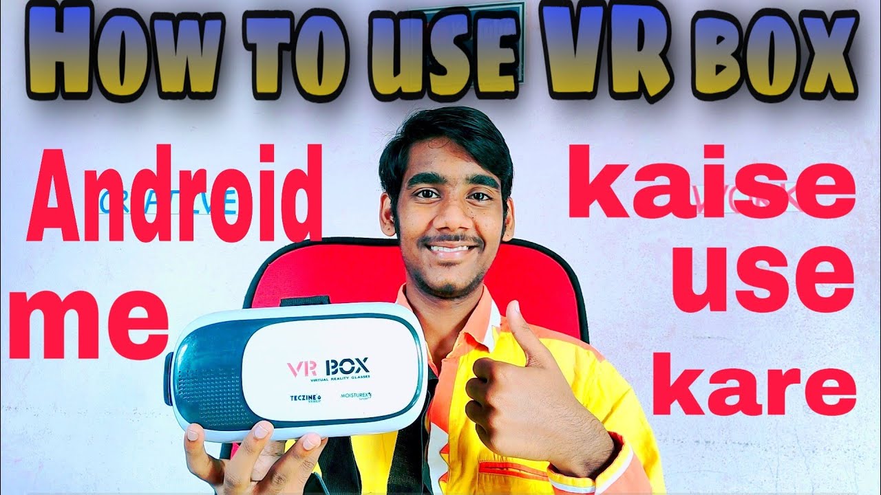 How to use VR box in Android | vr video kaise dekhe. - YouTube