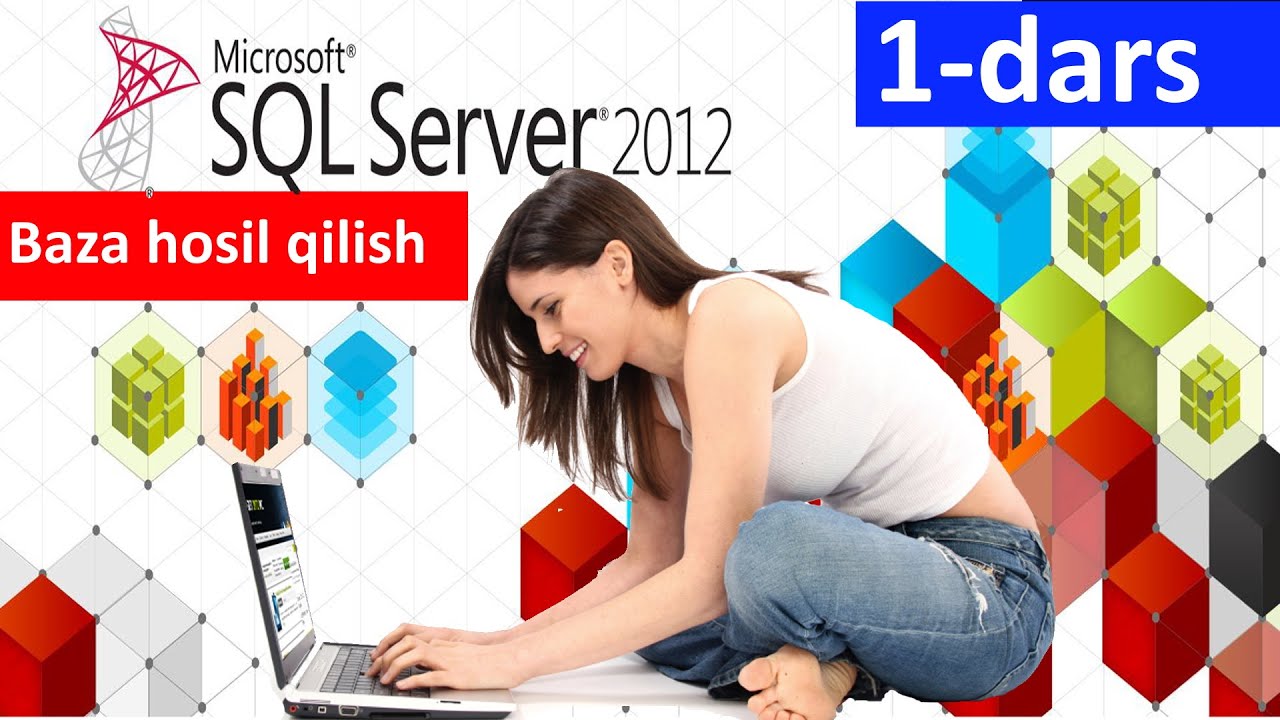 1-dars. SQL server 2012 dasturida ma'lumotlar bazasi, jadvallar, diogramma hosil qilish - YouTube
