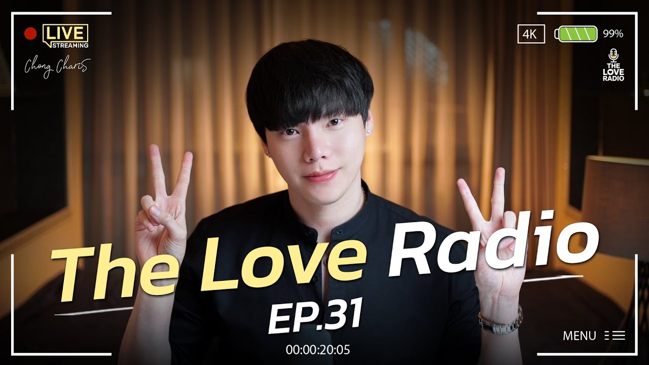 The Love Radio EP.31 - YouTube