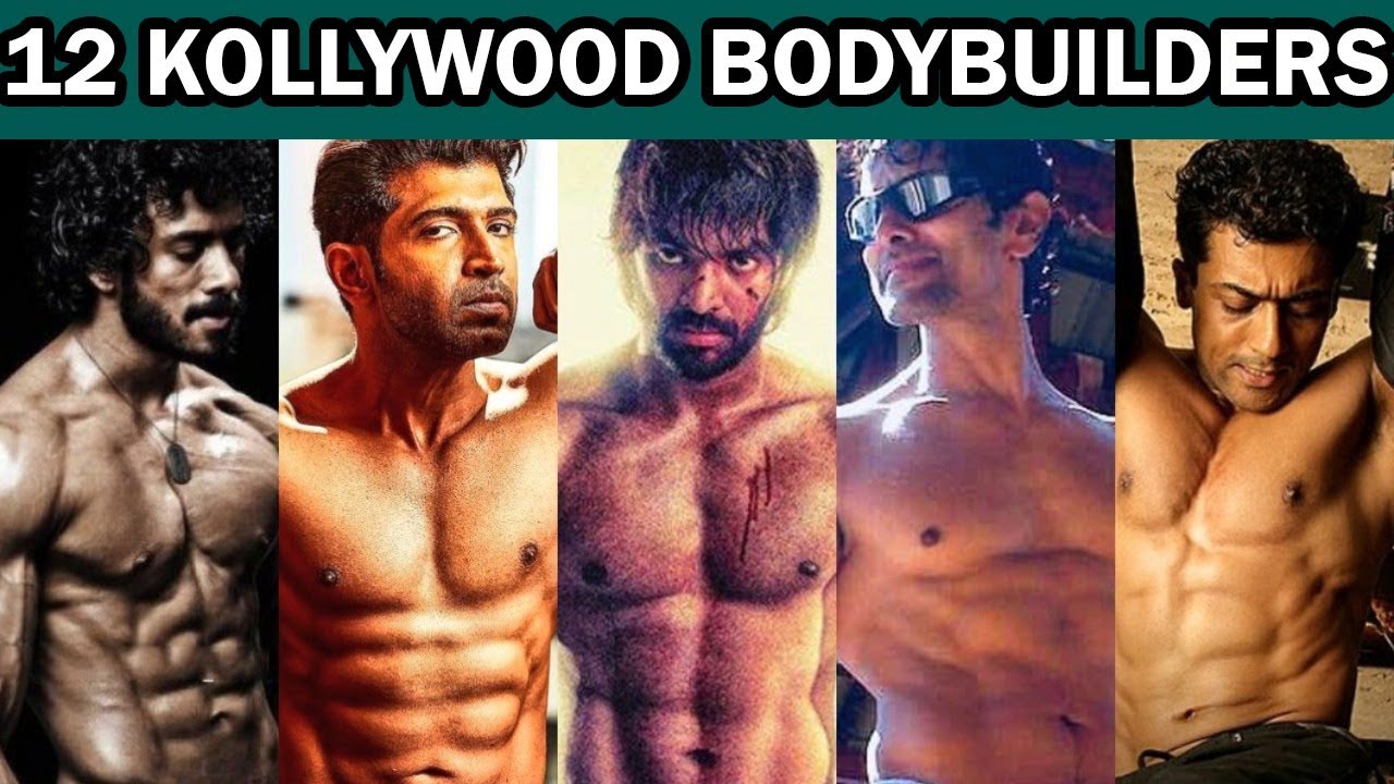 Best Body In Kollywood - 12 Kollywood Bodybuilder Actors | Tamil Cinema ...