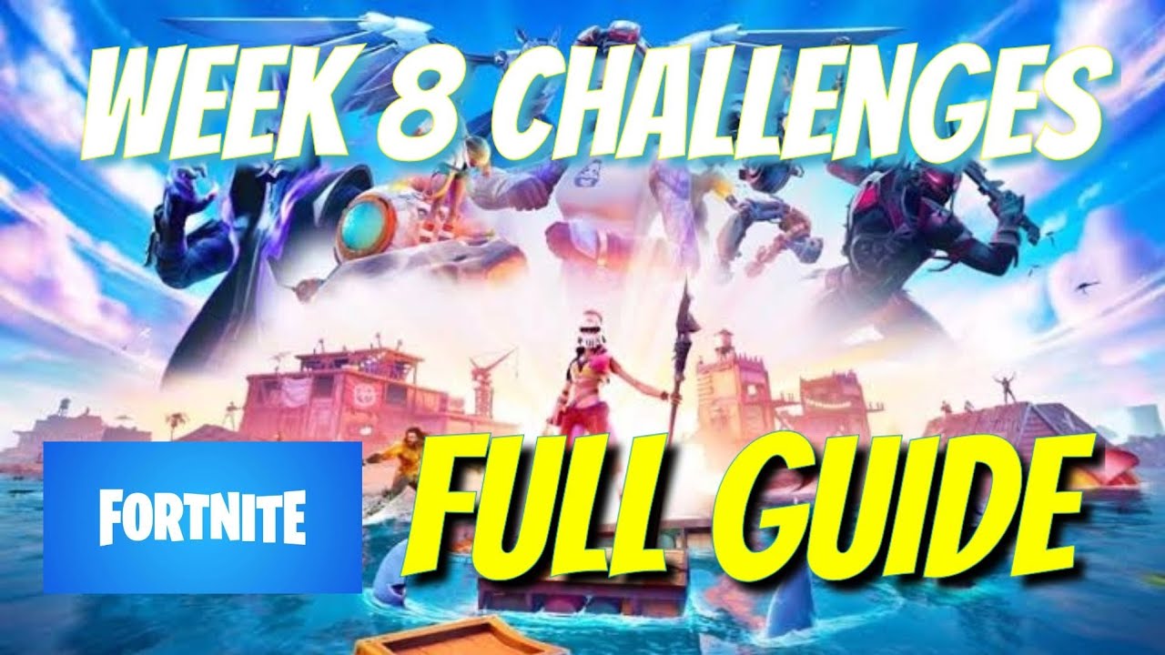 How to Complete Fortnite Week 8 Challenges | Fortnite Chapter 2 Season ...