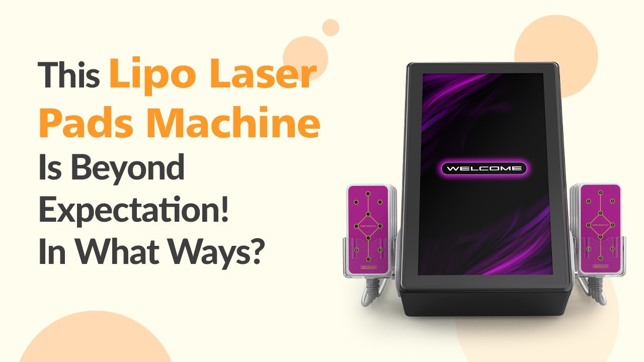 Mychway | This Lipo Laser Pads Machine Is Beyond Expecation! | Model ...