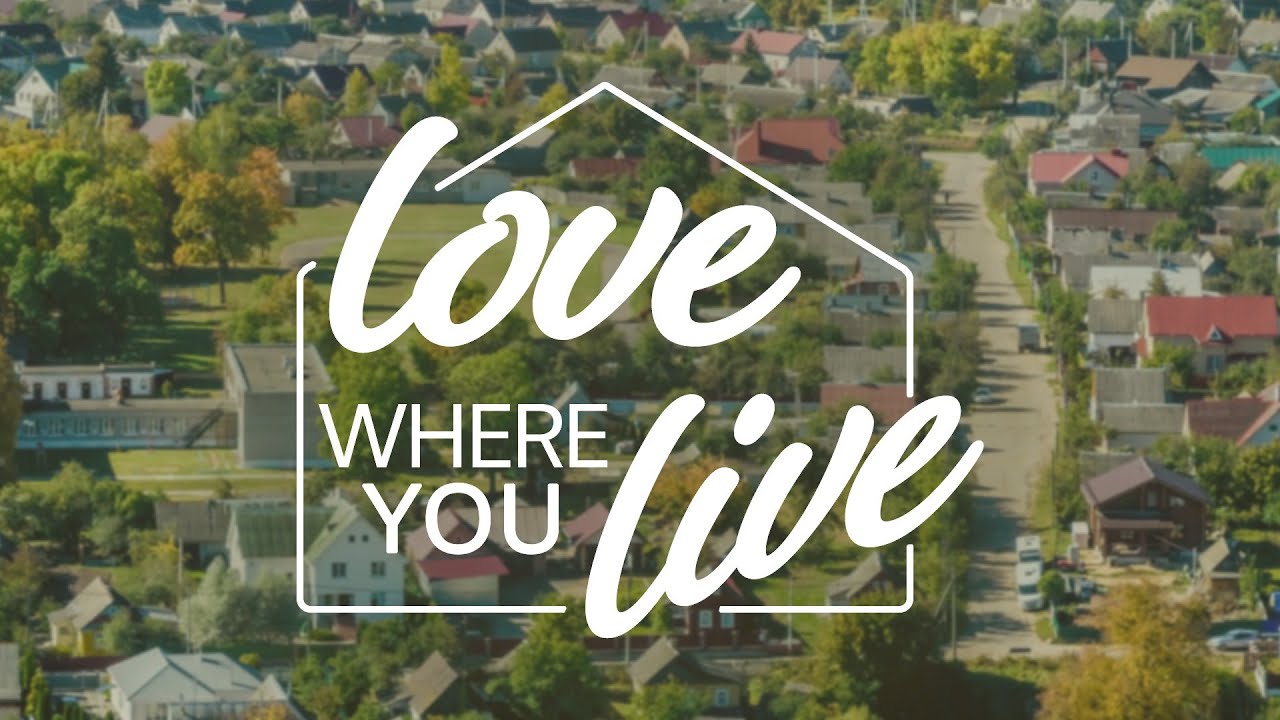 Love Where You Live - YouTube