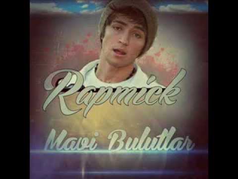 Rapmick Mavi Bulutlar