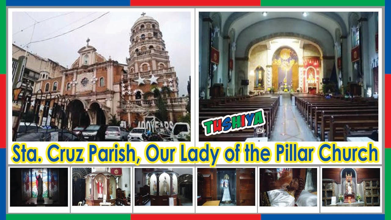Sta. Cruz Parish, Our Lady of the Pillar Church | Sta. Cruz, Manila ...