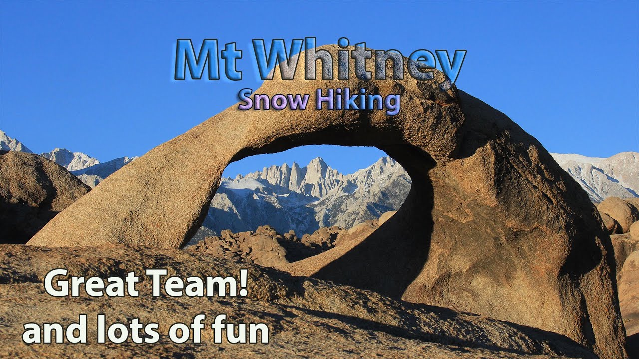 Snow hiking on Mt Whitney, California, lots of fun - YouTube