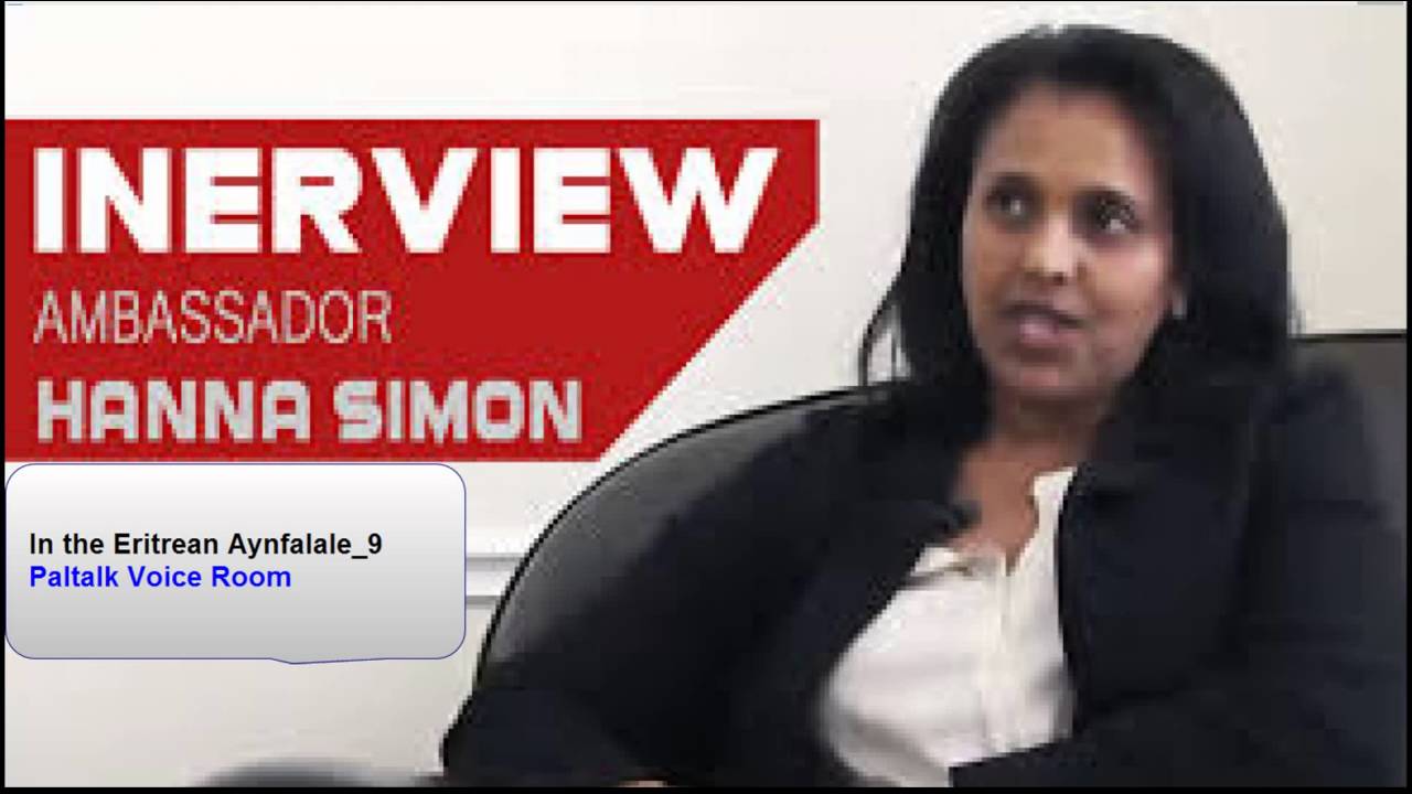 Eritrea Aynfalale .. Ambassador Hanna Simon PART ONE - YouTube