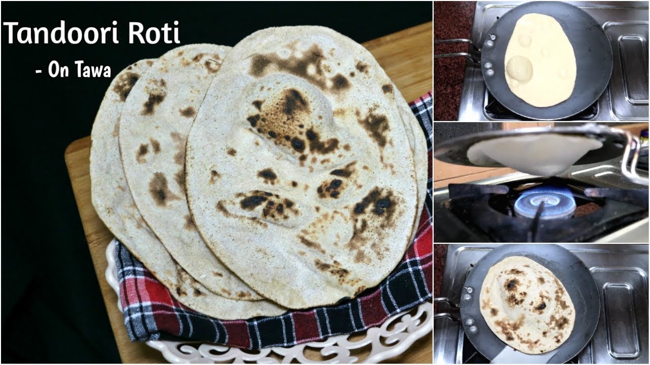 Tandoori Roti (No Tandoor, No Oven, No Baking Powder & Soda) - On Tawa ...