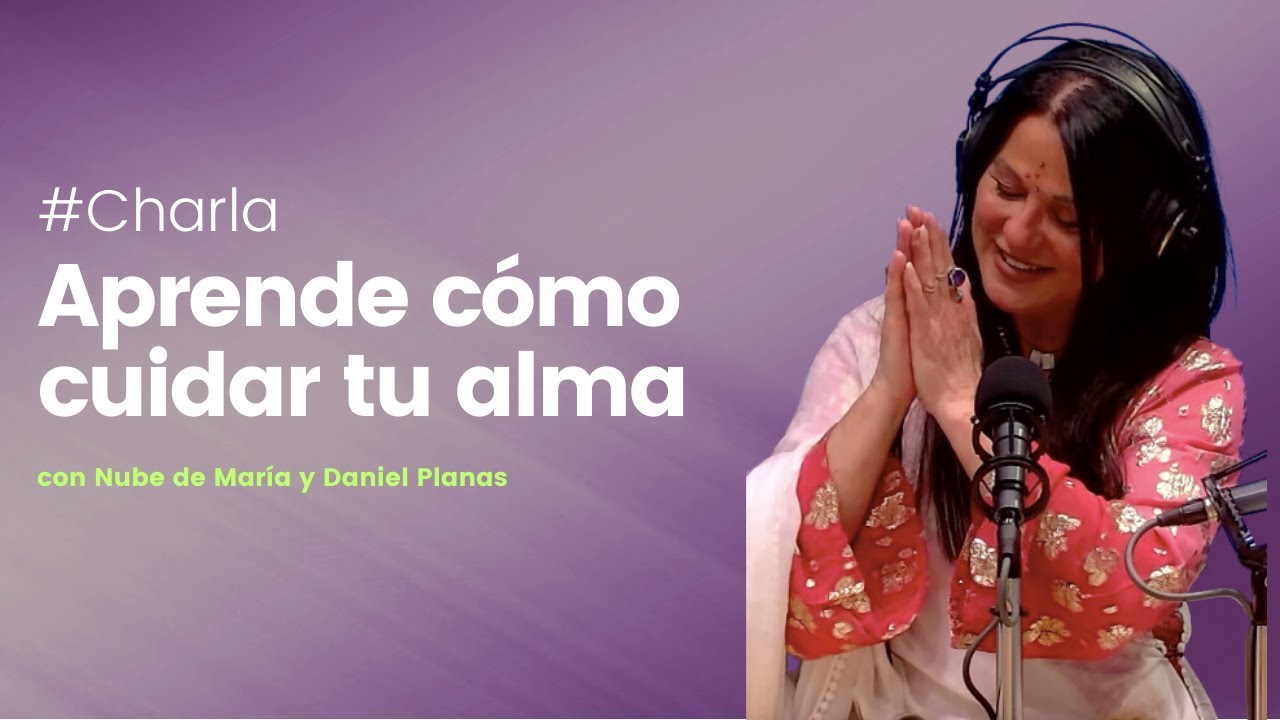 #NochesEspirituales con Nube de María y Daniel Planas: Hablemos con ...