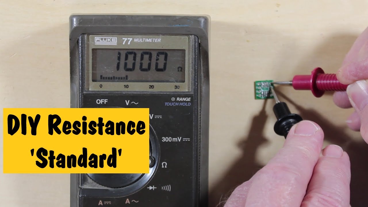 #28 DIY Resistance 'Standard' Using 0.05% Resistors To Check Multi ...