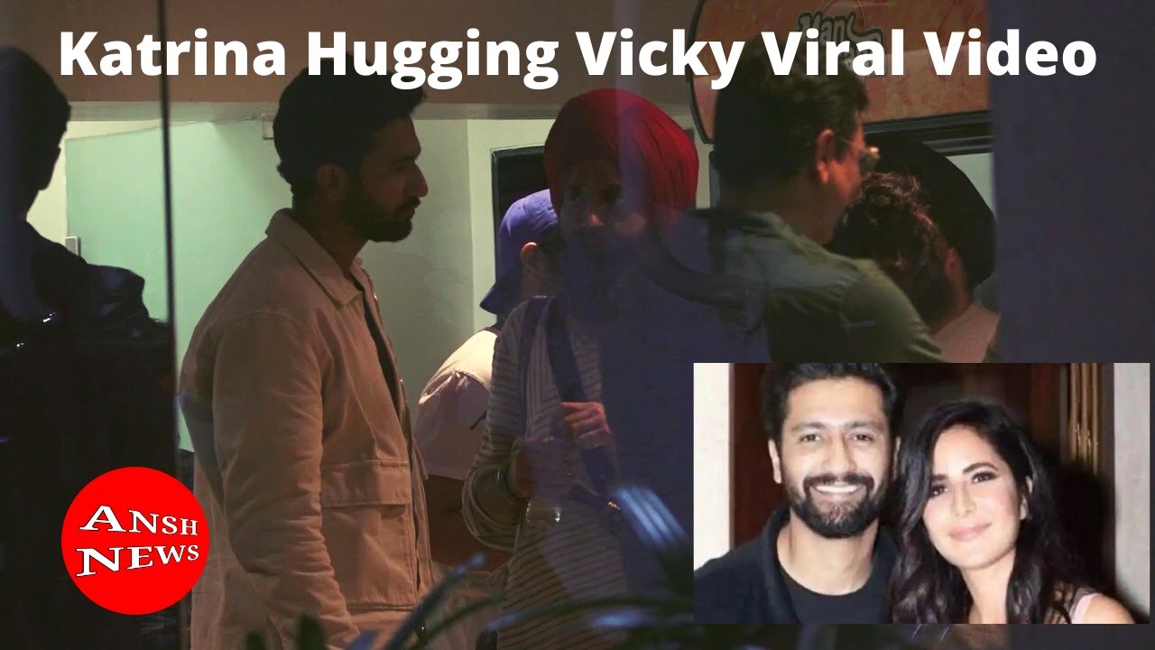 जाने से पहले किया Hug • Katrina Kaif Hugging Vicky Kaushal At Sardar ...
