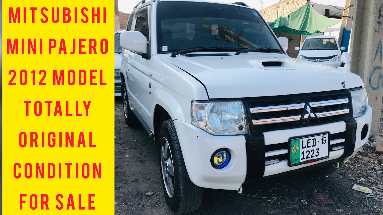 MITSUBISHI MINI PAJERO 2012 MODEL FOR SALE IN PAKISTAN - YouTube