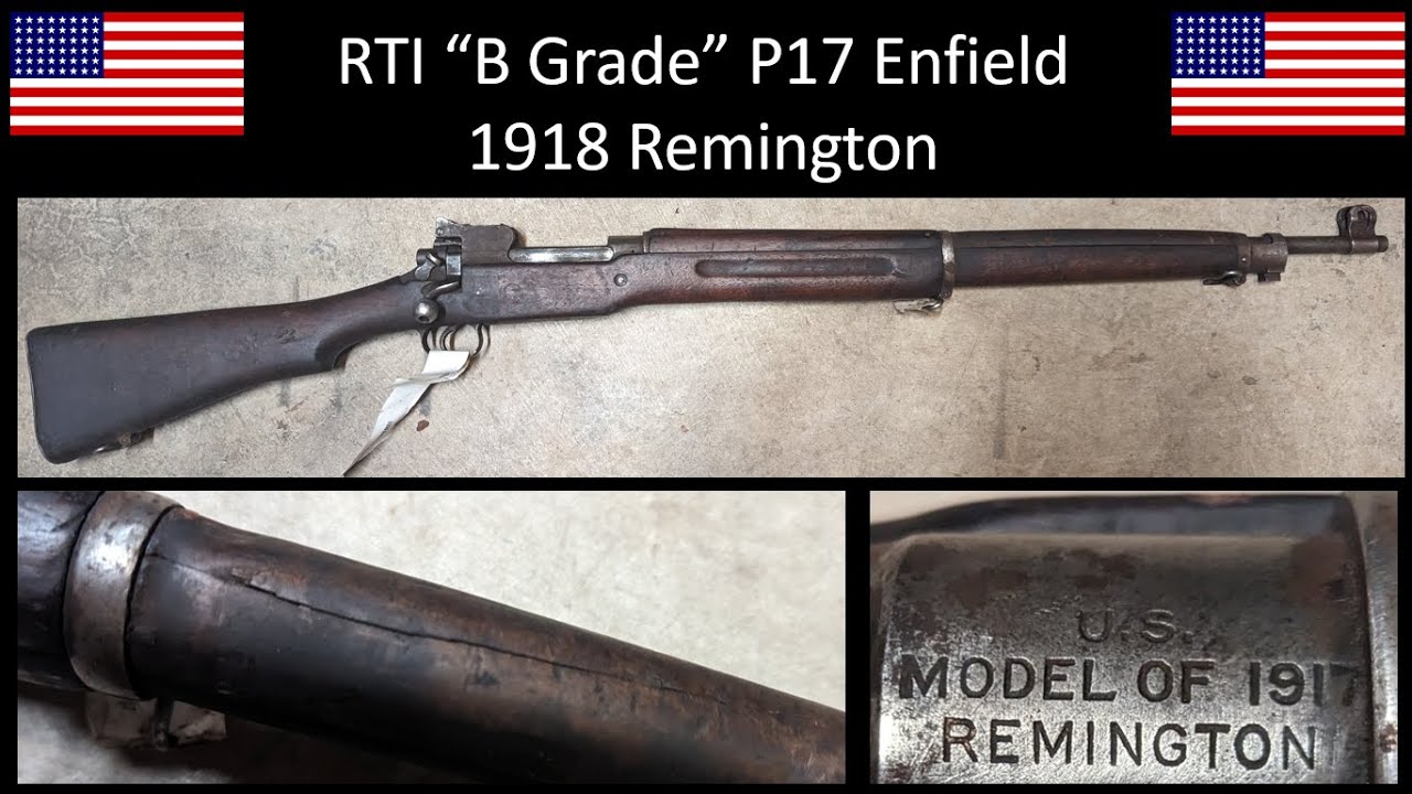 RTI B Grade Model 1917 Enfield Rifle | Initial Inspection - YouTube