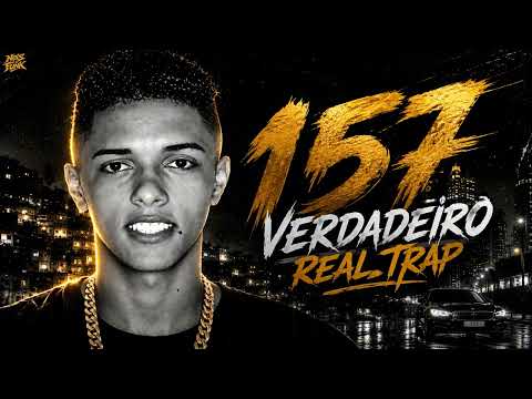 157 VERDADEIRO REAL TRAP GOSTEI DESSE BYD - DJ WG DO MIRIAMBI O PORRADEIRO