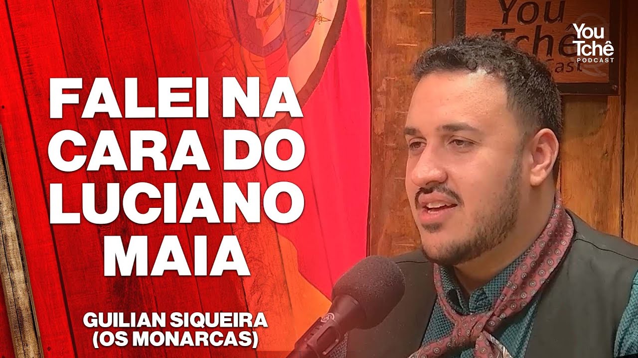 FALEI NA CARA DO LUCIANO MAIA - GUILIAN SIQUEIRA (OS MONARCAS) - YouTube