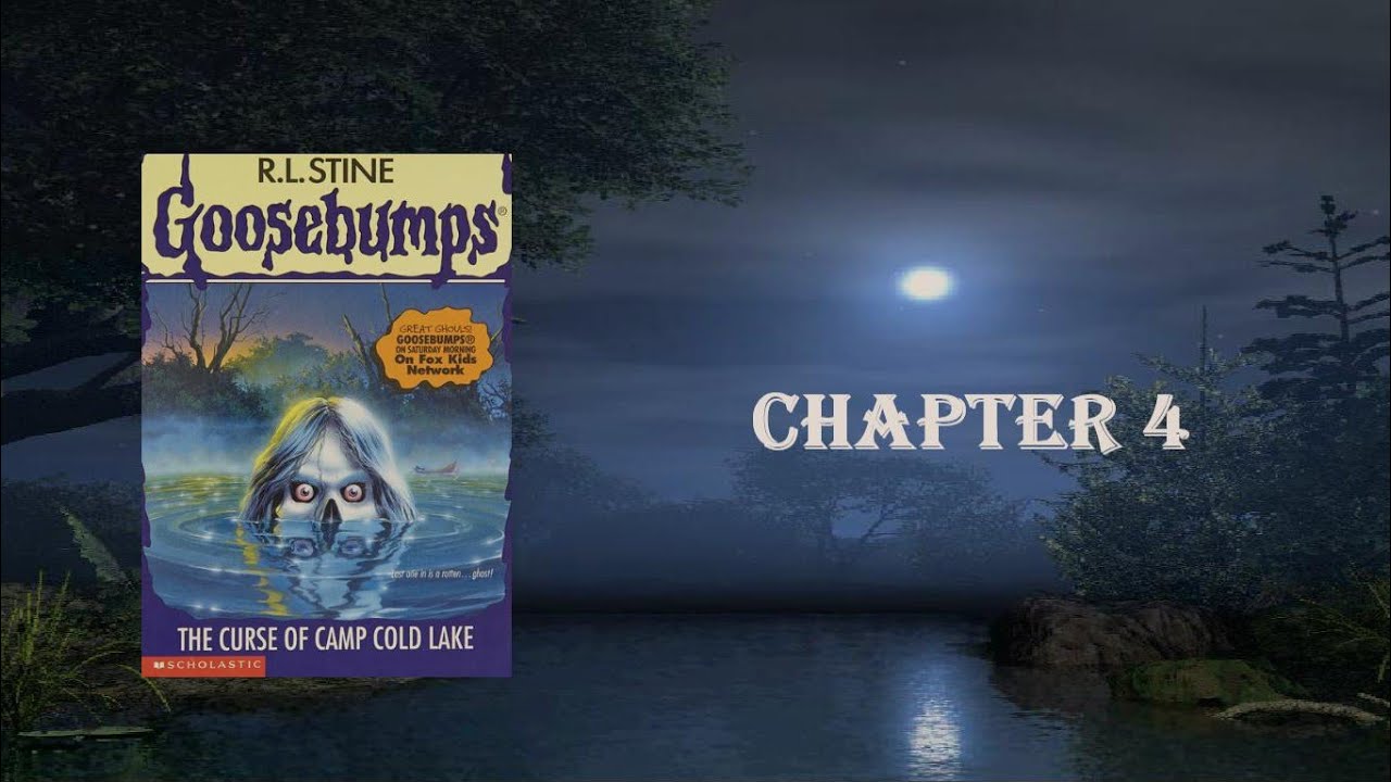 Goosebumps Reads: "The Curse of Camp Cold Lake" Chapter 4 - YouTube