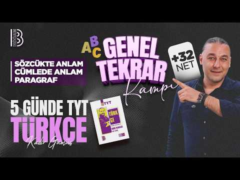 5) TYT Türkçe Genel Tekrar Kampı - Sözcükte Anlam - Cümlede Anlam - Paragraf - Kadir GÜMÜŞ - 2026