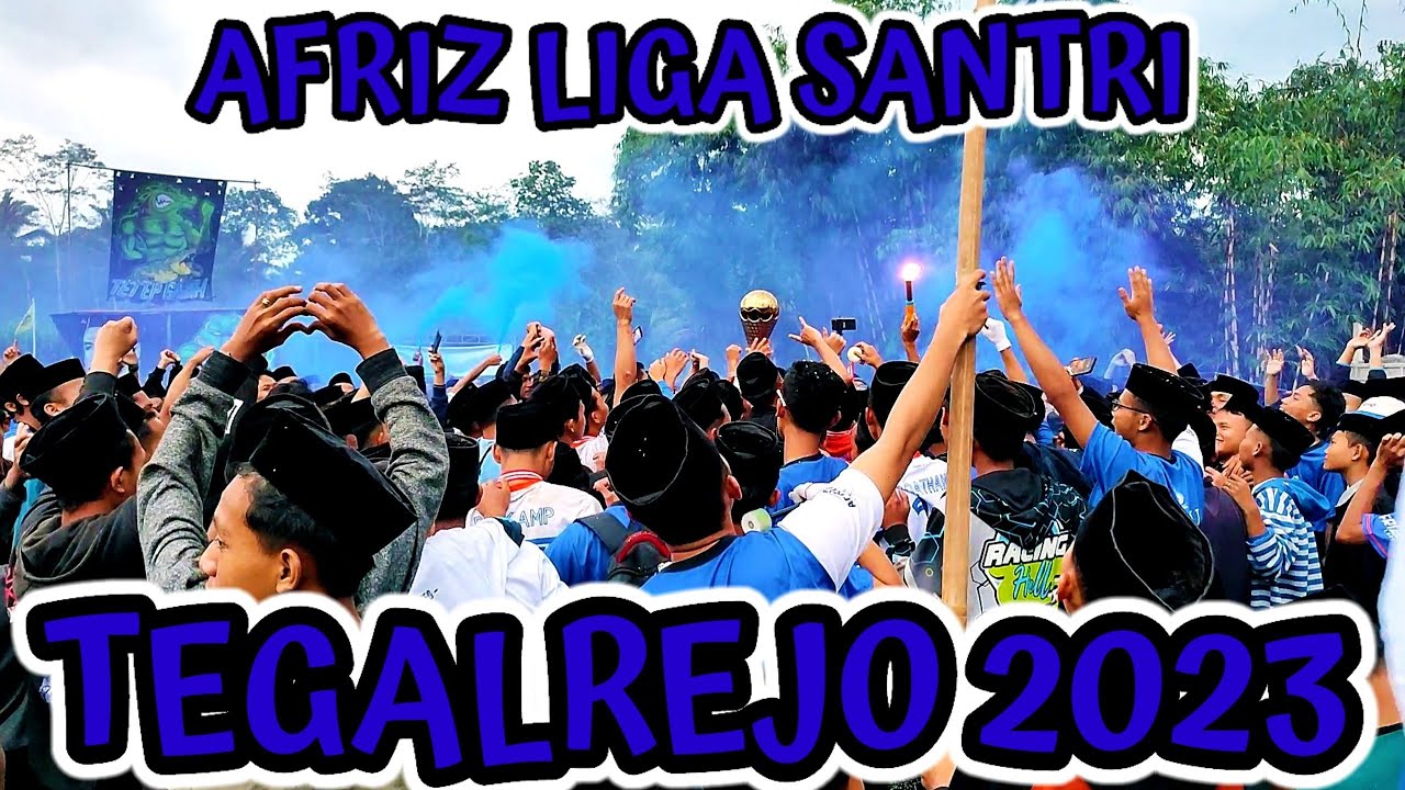 SUPPORTER AFRIZ LIGA SANTRI API TEGALREJO - YouTube
