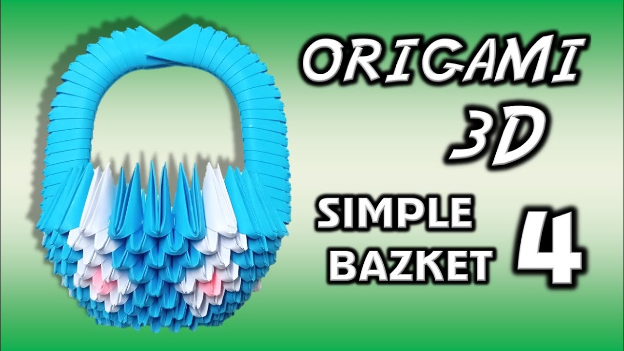 DIY CANASTA SIMPLE de Origami 3d MODELO 4 paso a paso - YouTube