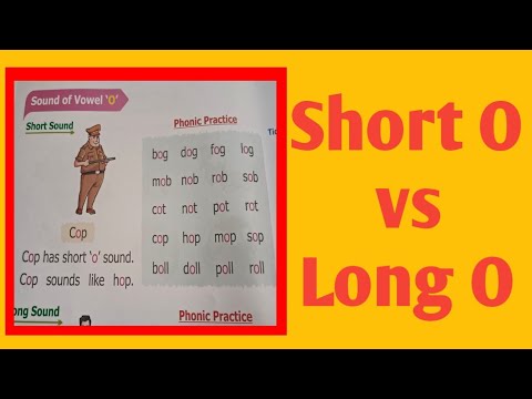 Long and short vowel O | What is long and short vowel sound ...